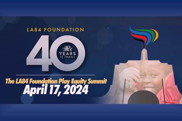 SPOTLIGHT: The LA84 Foundation Summit Is April 17th and Centered On The ...